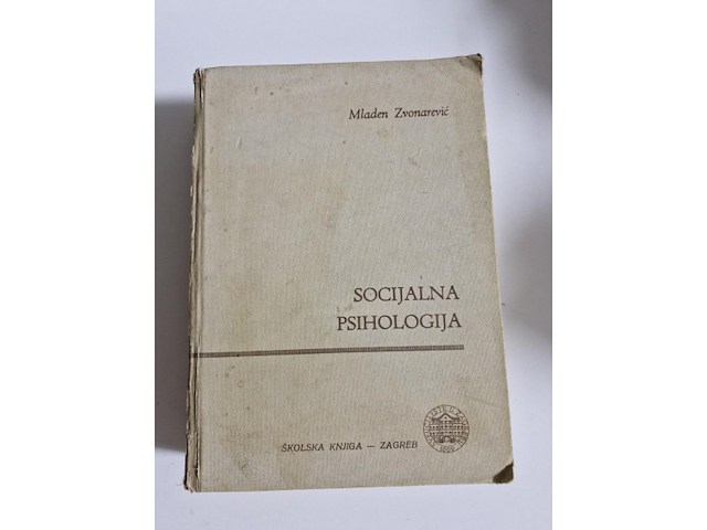 Socijalna psihologija - Mladen Zvonarević
