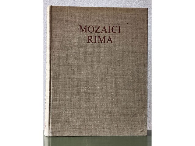 MOZAICI RIMA od III do XIV veka - Walter Oakeshott
