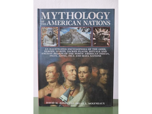 MYTHOLOGY OF THE AMERICAN NATIONS