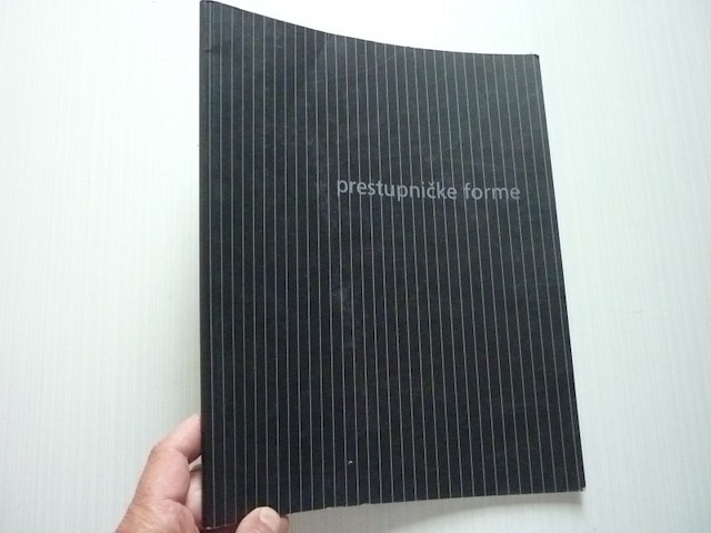 PRESTUPNIČKE FORME DEVEDESETIH