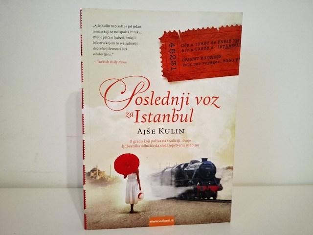 Poslednji voz za Istanbul - Ajše Kulin