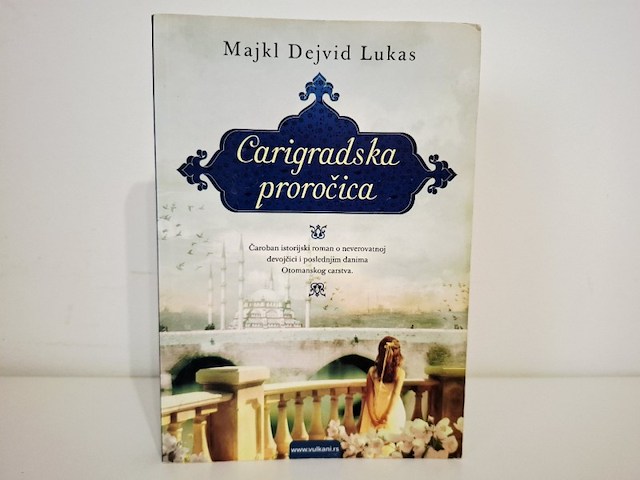Carigradska proročica - Majkl Dejvid Lukas