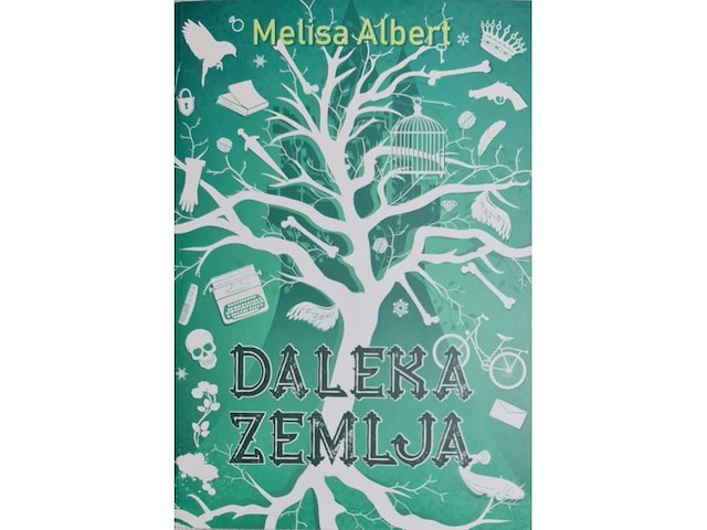 Daleka zemlja - Melisa Albert