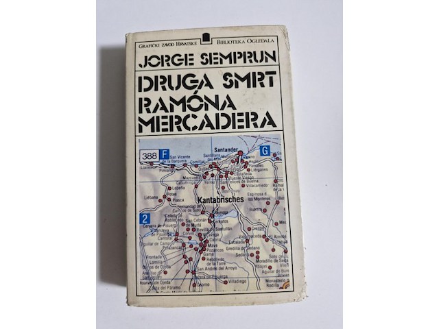 Druga smrt Ramona Mercadera - Jorge Semprun