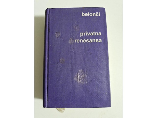 Privatna renesansa - Marija Belonči