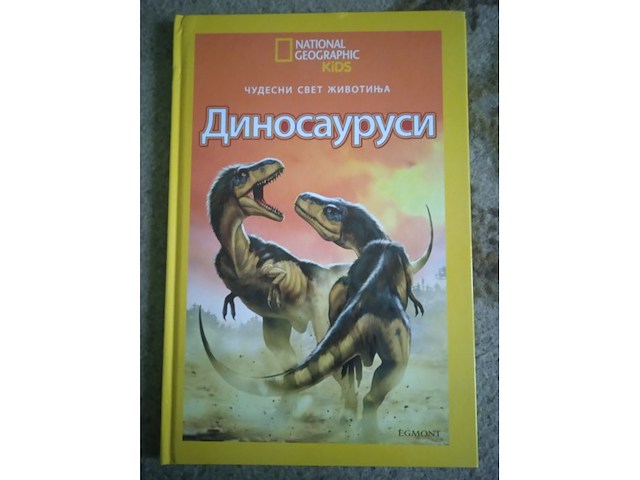 Dinosaurusi- čudesni svet životinja National geographic
