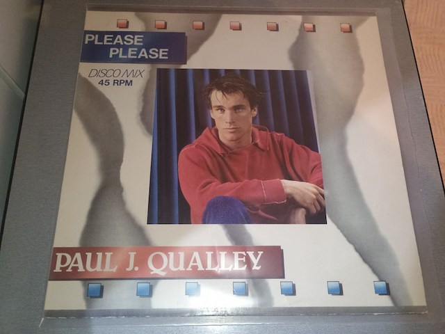 Paul J. Qualley -Please Please