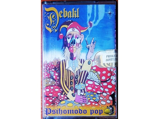 MC: PSIHOMODO POP - Debakl (2000) NOVA, NEOTVORENA