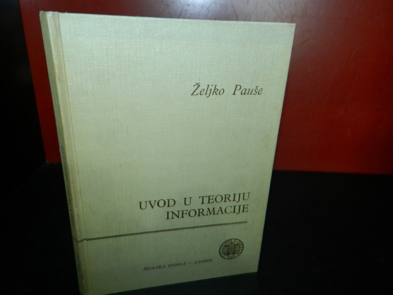 Uvod u teoriju informacije, Željko Pauše