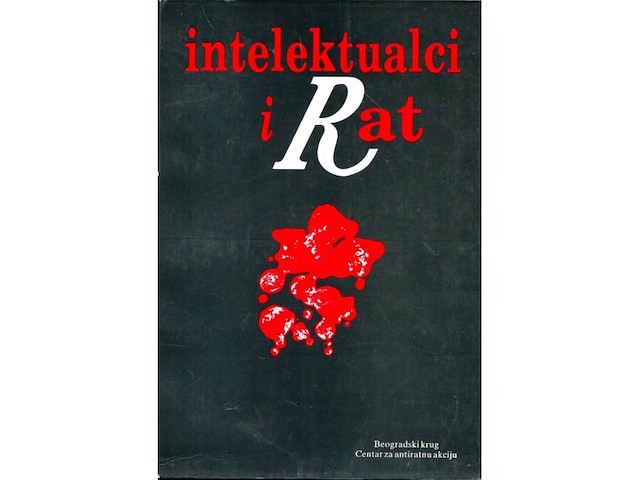 INTELEKTUALCI I RAT (zbornik) Beogradski krug