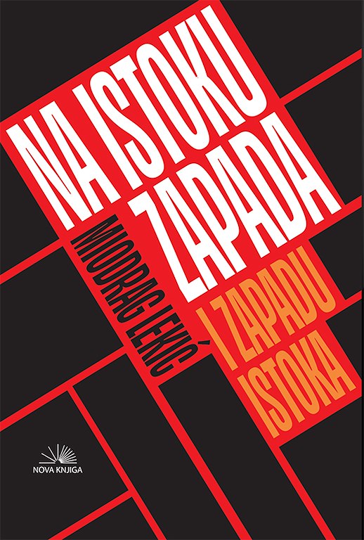 Na istoku zapada - Miodrag Lekić