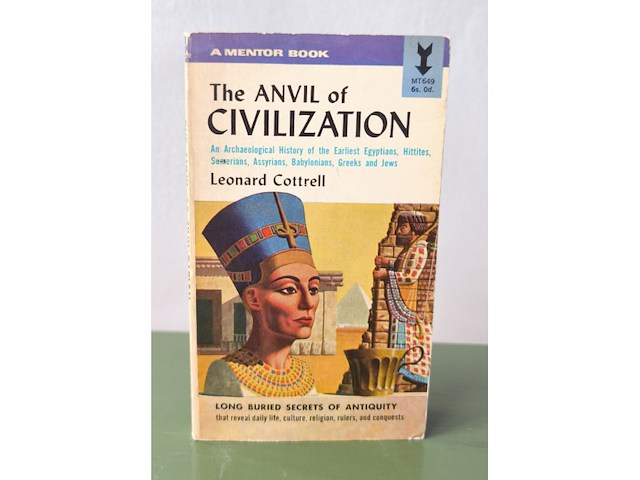 Leonard Cottrell - The Anvil of Civilization (EGYPT)