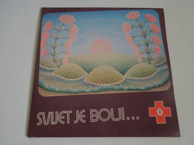svijet je bolji...