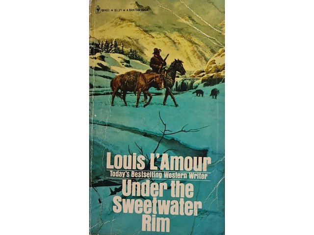 Under the Sweetwater Rim - Louis L`Amour