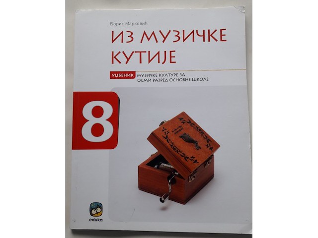 Muzička kultura udžbenik za 8. razred - Eduka