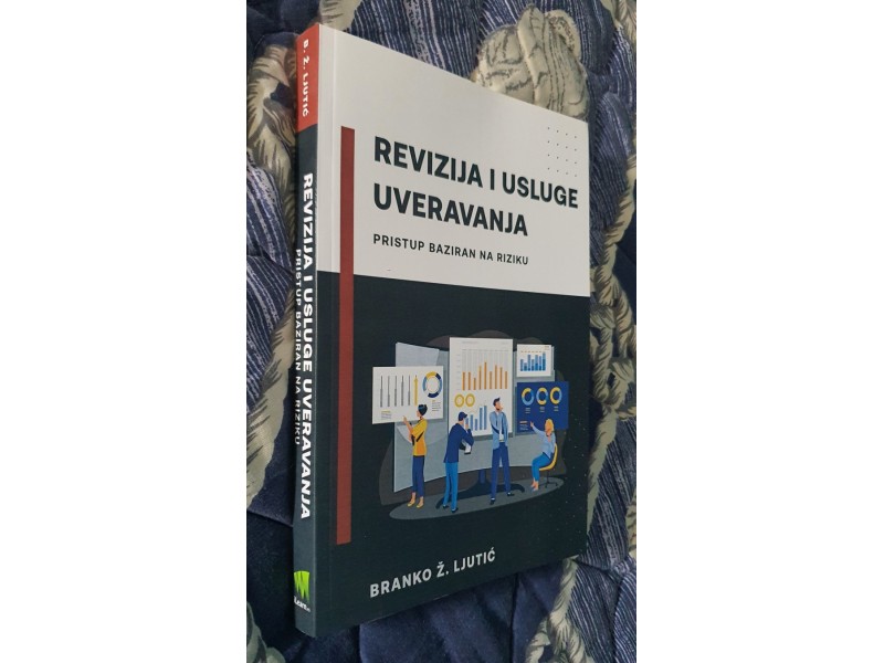 REVIZIJA I USLUGE UVERAVANJA - Branko Ž. Ljutić