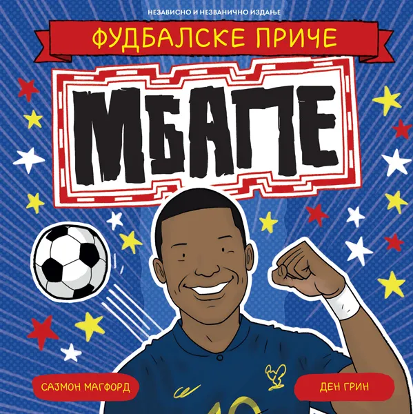 FUDBALSKE PRIČE: MBAPE