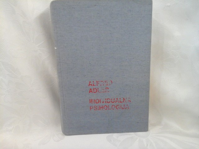 Individualna psihologija Alfred Adler