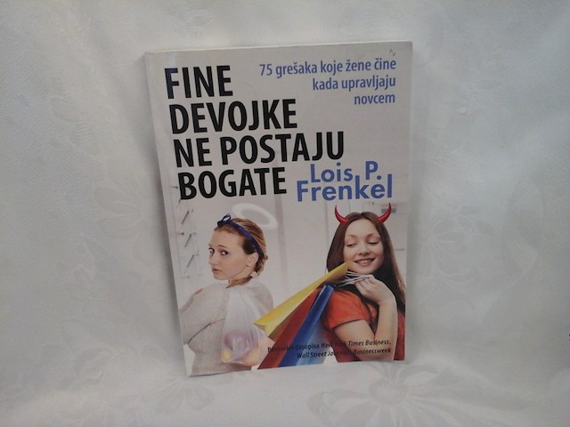 Fine devojke ne postaju bogate Lois Frenkel