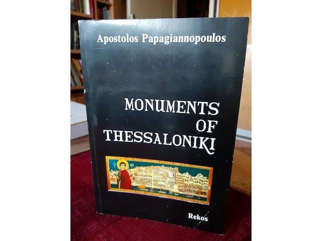 MONUMENTS OF THESSALONIKI (na engleskom)