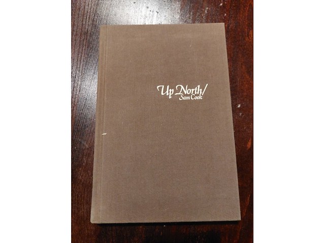 Sam Cook Up North