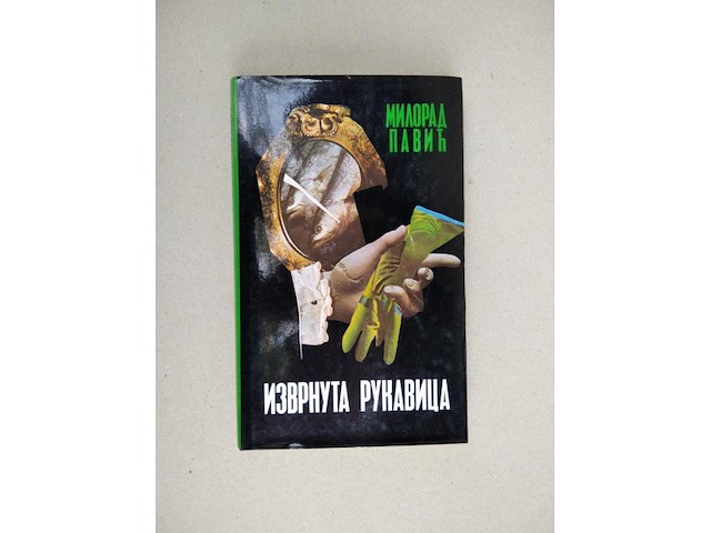 Izvrnuta rukavica - Milorad Pavić