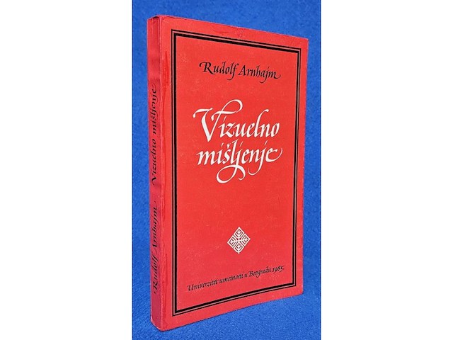 Vizuelno mišljenje : jedinstvo slike i pojma - Arnhajm