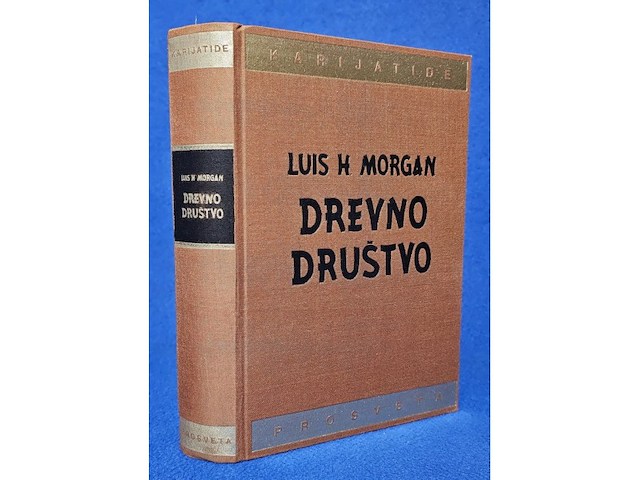 Drevno društvo - Luis H. Morgan