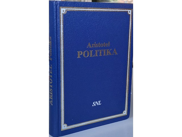 Aristotel: POLITIKA  preveo: Tomislav Ladan