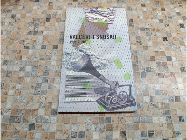 Vule Žurić - Valceri i snošaji