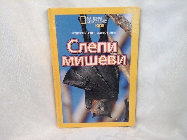 Slepi miševi KIDS national geographic čudesni svet