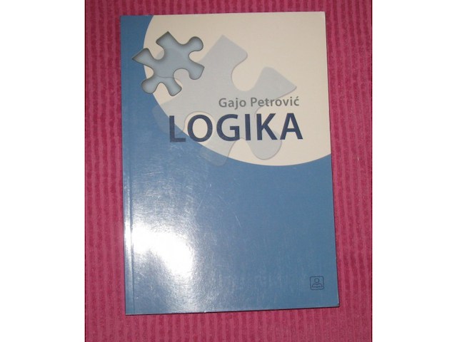Gajo Petrović - LOGIKA. KAO NOVO!