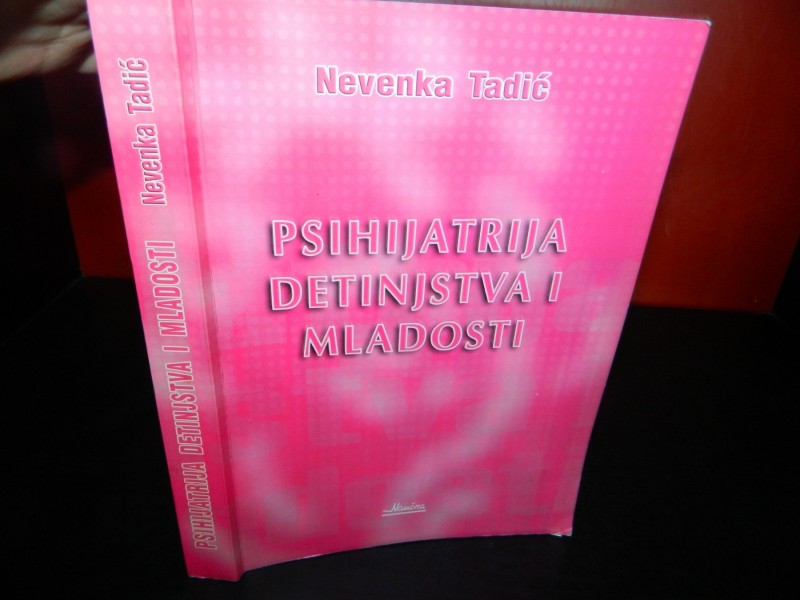 Psihijatrija detinjstva i mladosti, Nevenka Tadić