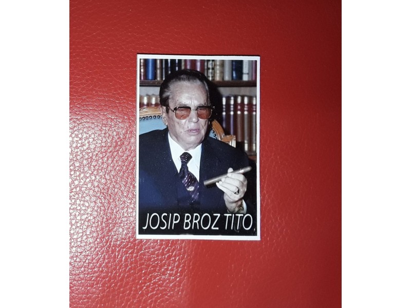 Magnet za frižider – motiv Josipa Broza Tita oko 7 x 5
