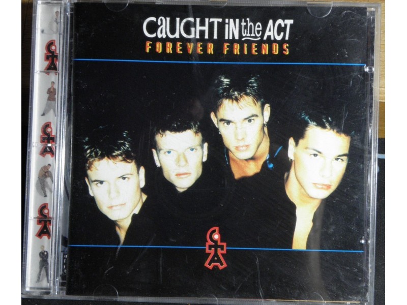 CAUGHT IN THE ACT - FOREVER (2. alb.1996)