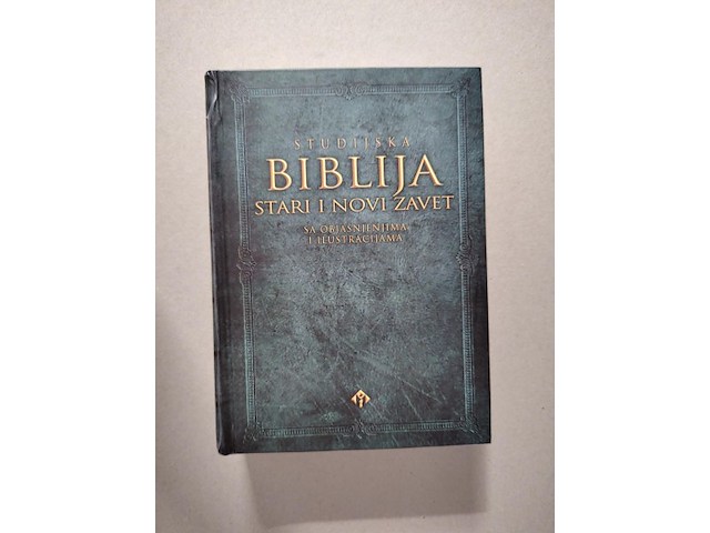 Studijska Biblija Stari i Novi zavet sa objašnjenjima