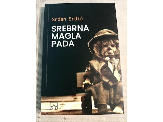 Srebrna magla pada, Srđan Srdić
