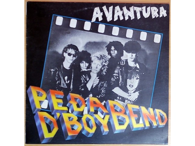 LP D`BOYS (PEĐA D`BOY BEND) - Avantura (1985) PERFEKTNA