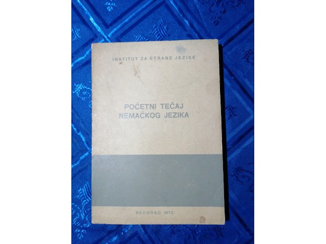 POČETNI TEČAJ NEMAČKOG JEZIKA