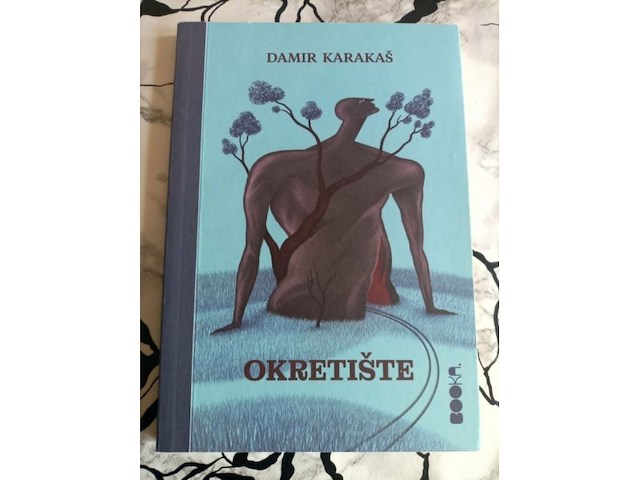 OKRETIŠTE - Damir Karakaš