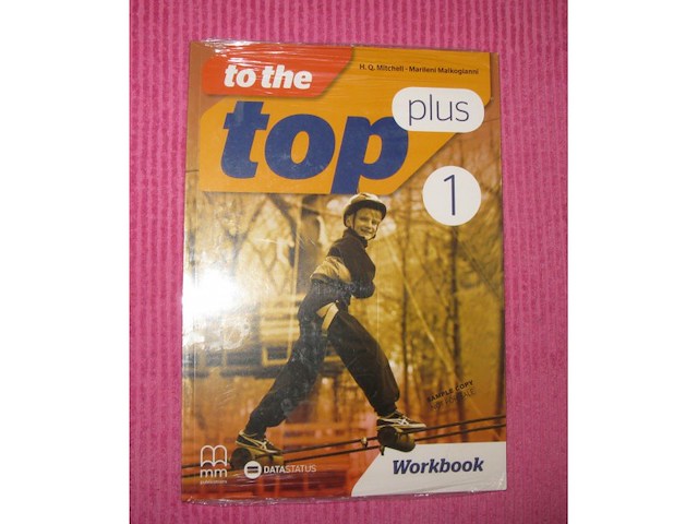 ENGLESKI JEZIK 5, TO THE TOP PLUS 1. RADNA SVESKA. NOVO