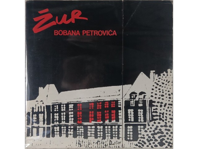 LPD Boban Petrović - Žur (1st Press)