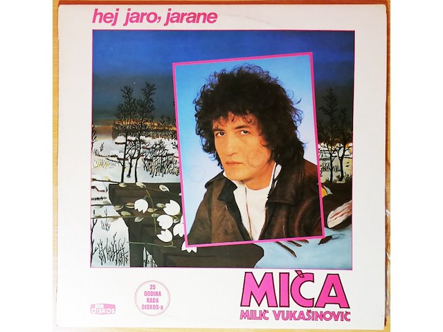LP: MILIĆ VUKAŠINOVIĆ - Hej jaro, jarane (1988) NOVA