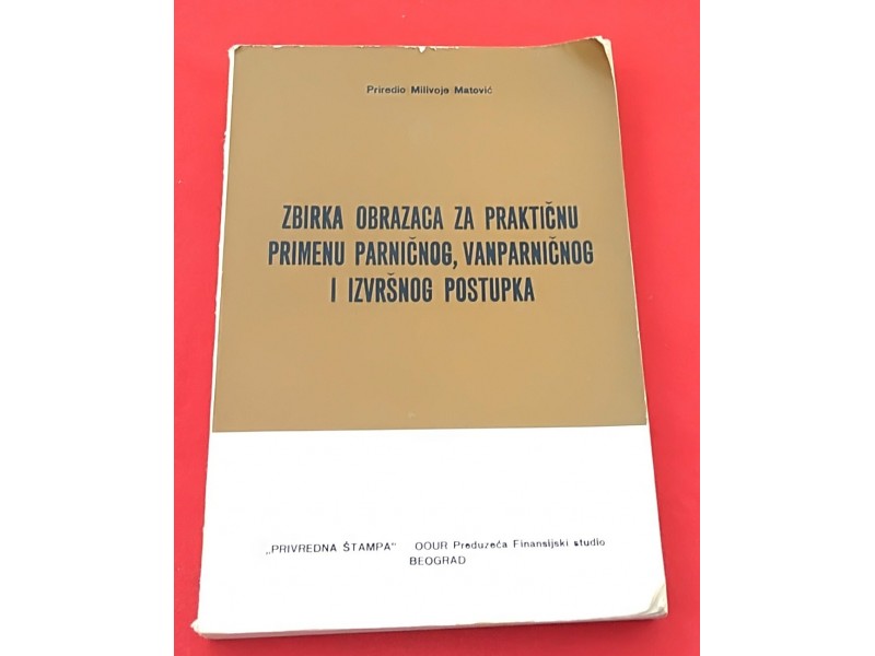 Zbirka obrazaca za praktičnu primenu parničnog, vanpar