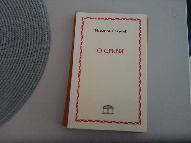 O sreći Isidora Sekulić