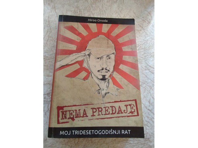 Nema predaje - Hiroo Onoda