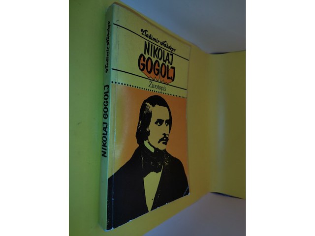 Vladimir Nabokov - NIKOLAJ GOGOLJ (životopis)
