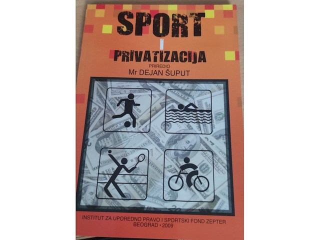Sport i privatizacija – Dejan Šuput