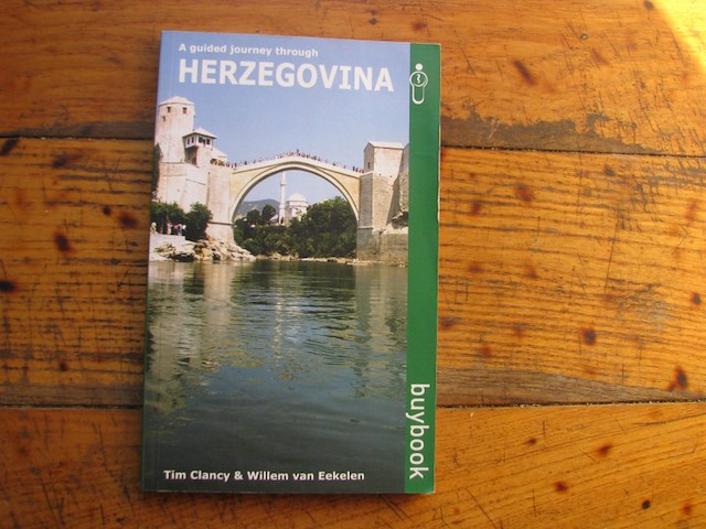 TIM CLANCY WILLEM VAN EEKELEN - HERZEGOVINA ILUSTROVANO