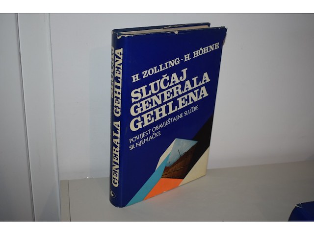 + Slucaj generala Gehlena - H. Zolling, H. Hohne